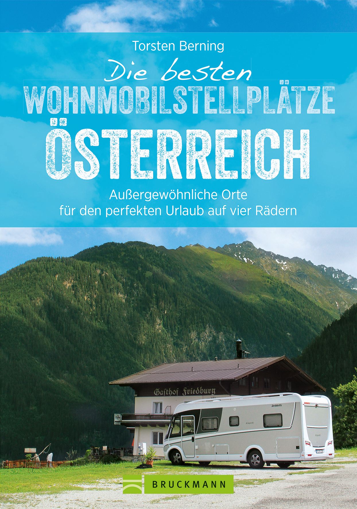 Hohe Berge, flache Wohnmobilstellplätze - Zum Buch "Die besten ...